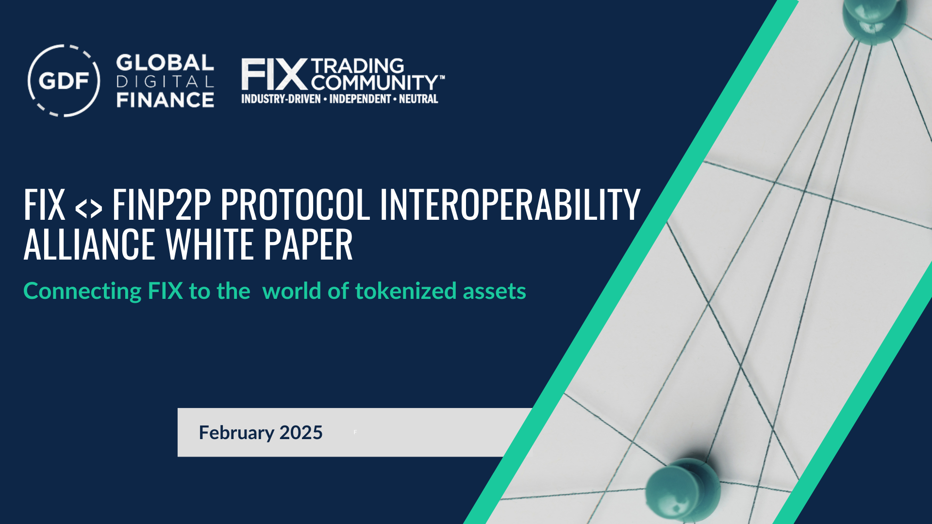 FIX FinP2P Protocol Interoperability Alliance White Paper - GDF